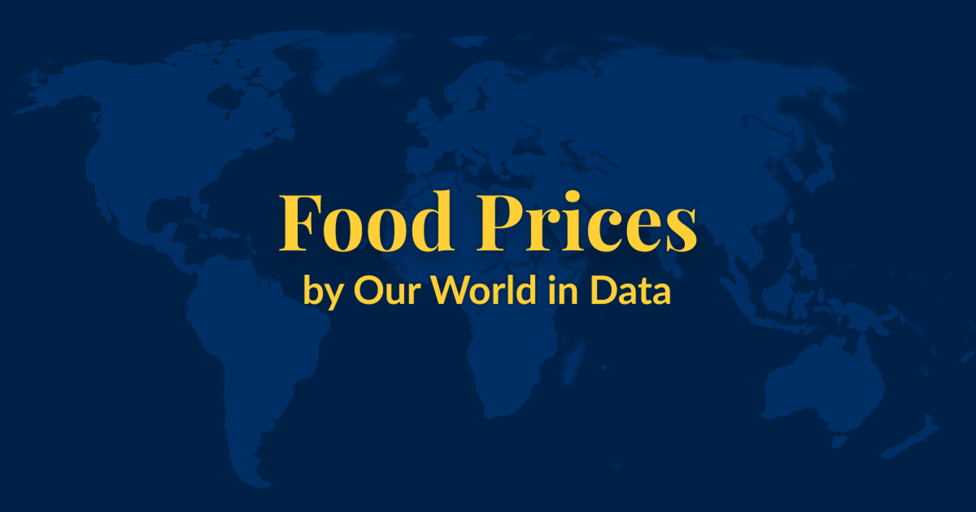 Food Prices - Our World in Data