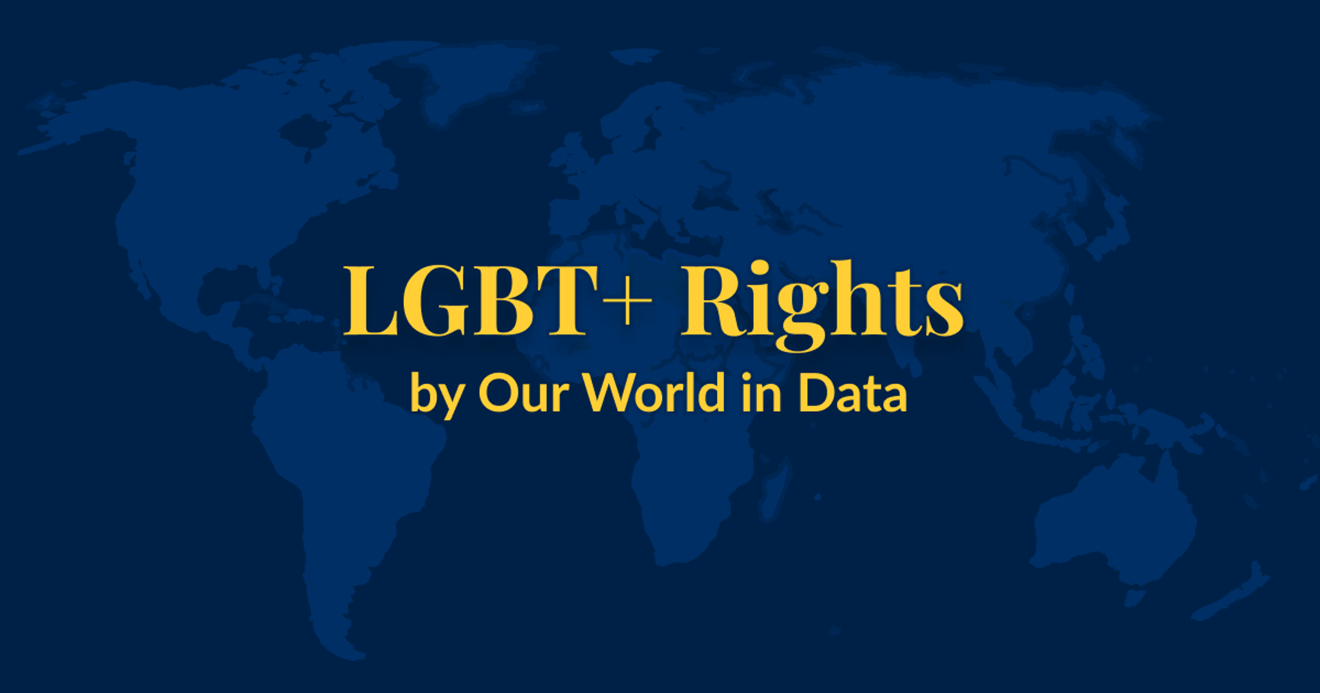 LGBT+ Rights - Our World in Data